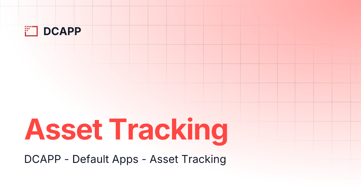 Asset Tracking | DCAPP