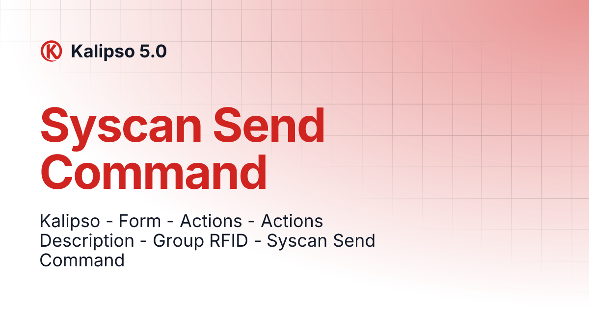 Syscan Send Command | Kalipso 5.0