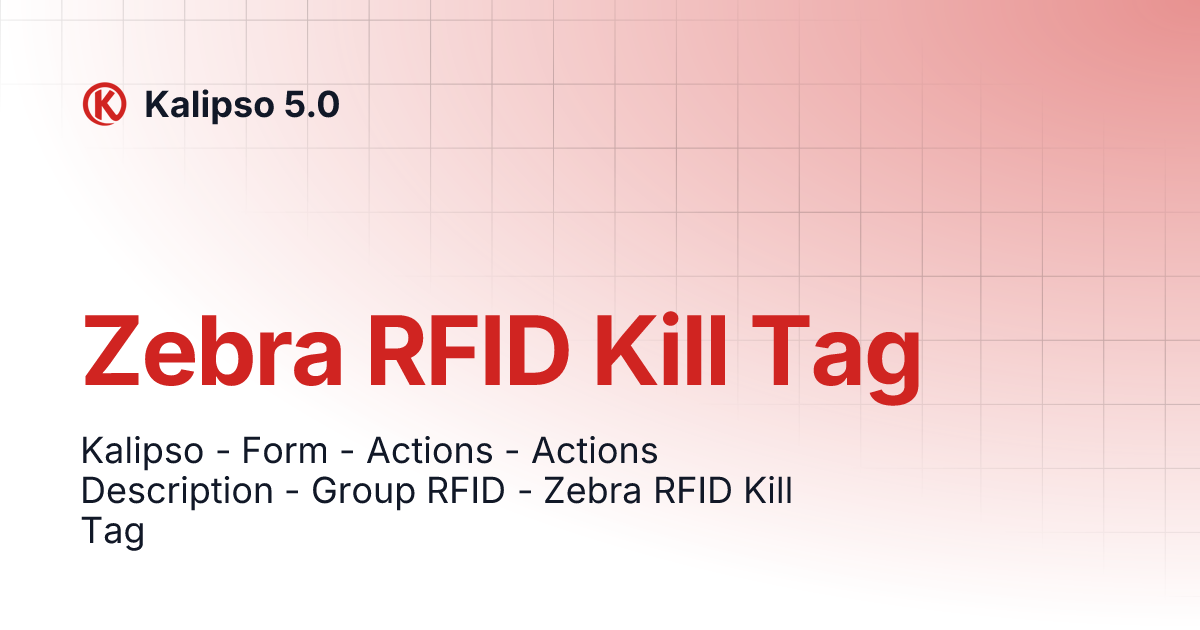 Zebra RFID Kill Tag | Kalipso 5.0