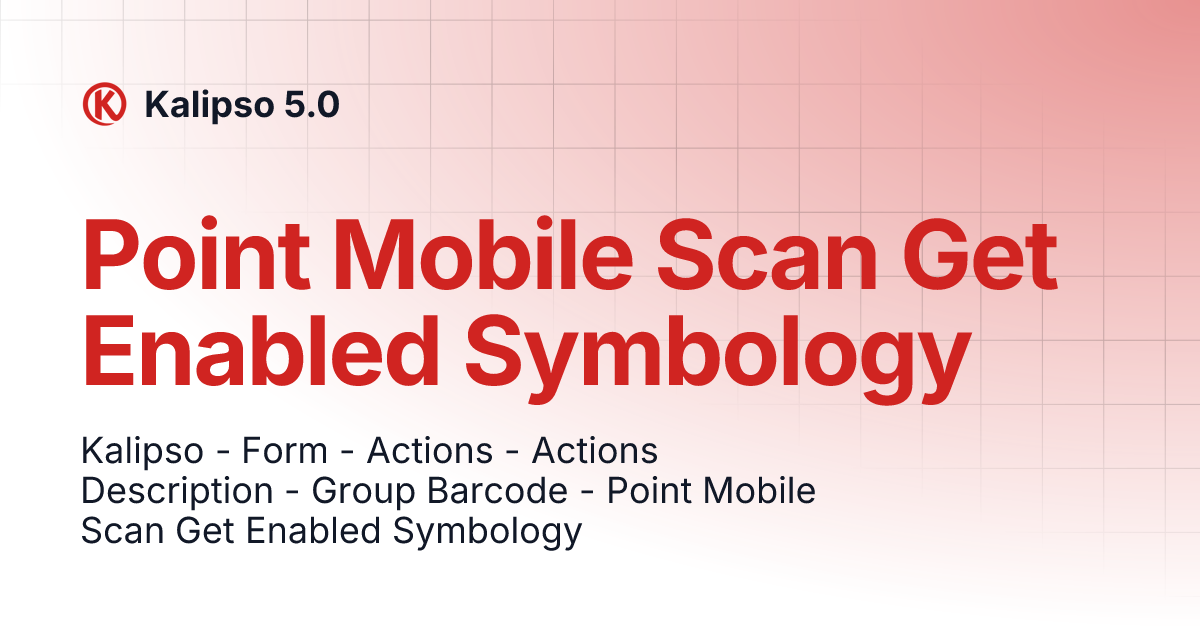 Point Mobile Scan Get Enabled Symbology | Kalipso 5.0