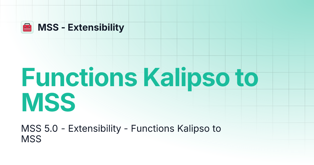 Functions Kalipso to MSS | MSS - Extensibility