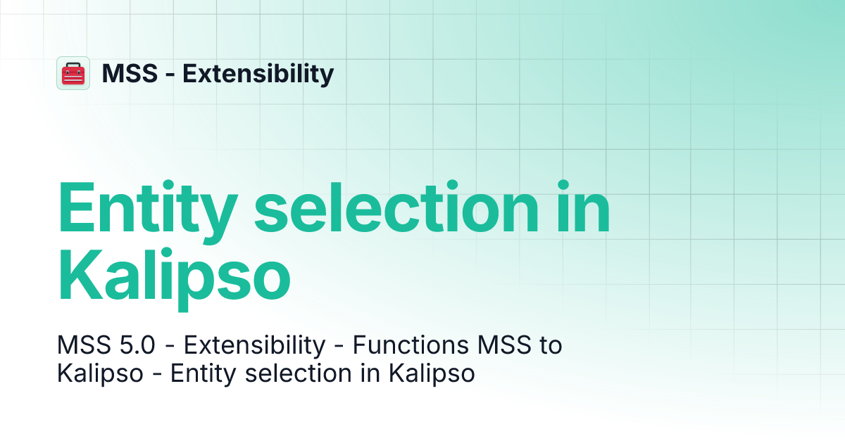 Entity selection in Kalipso | MSS - Extensibility