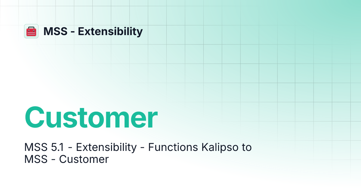 Customer | MSS - Extensibility