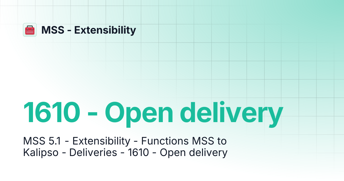 1610 - Open delivery | MSS - Extensibility