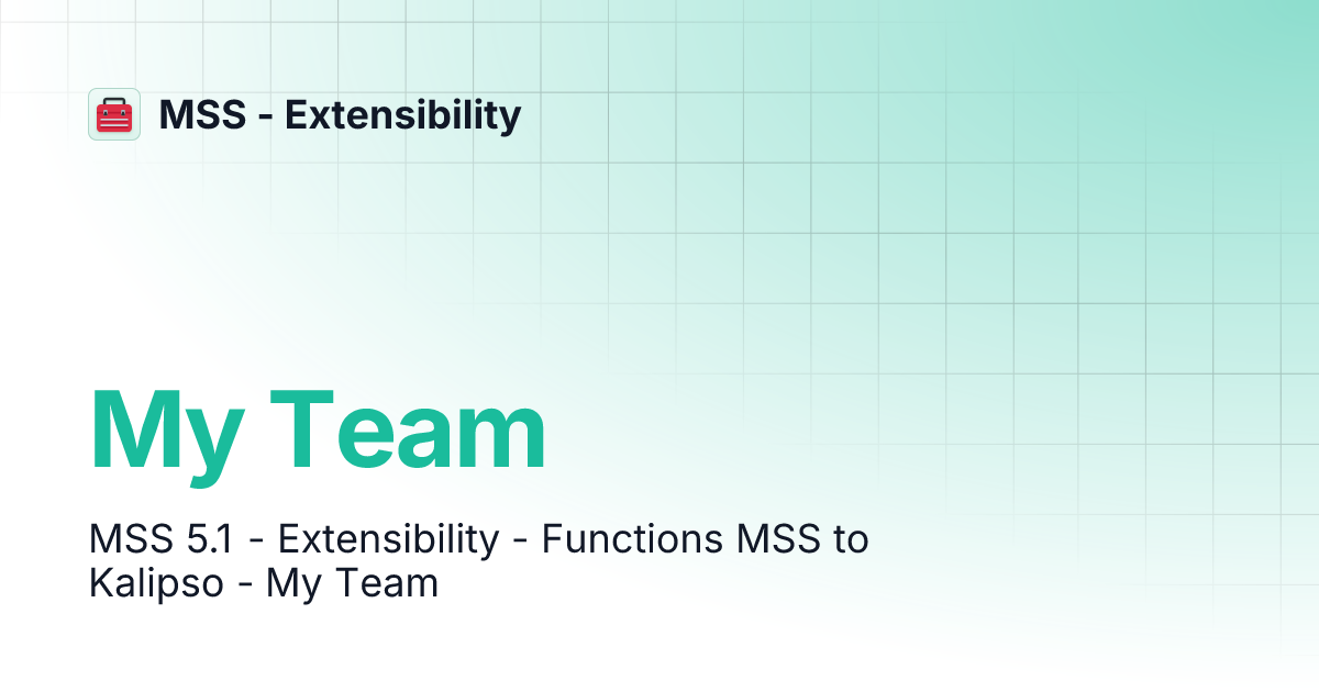 My Team | MSS - Extensibility