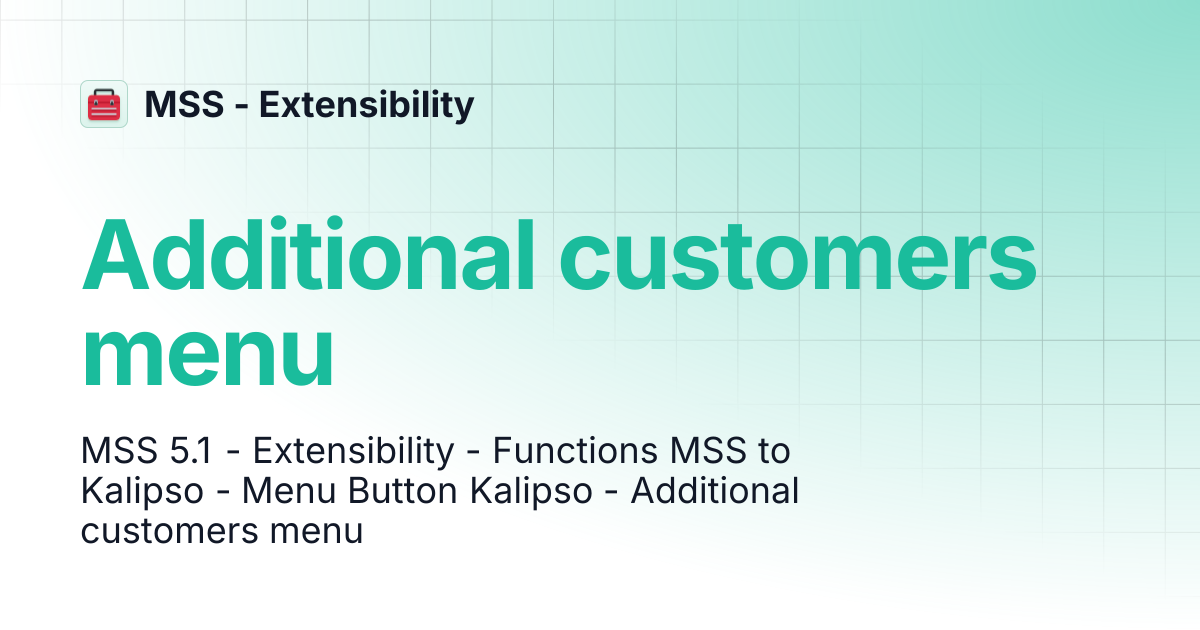 Additional customers menu | MSS - Extensibility