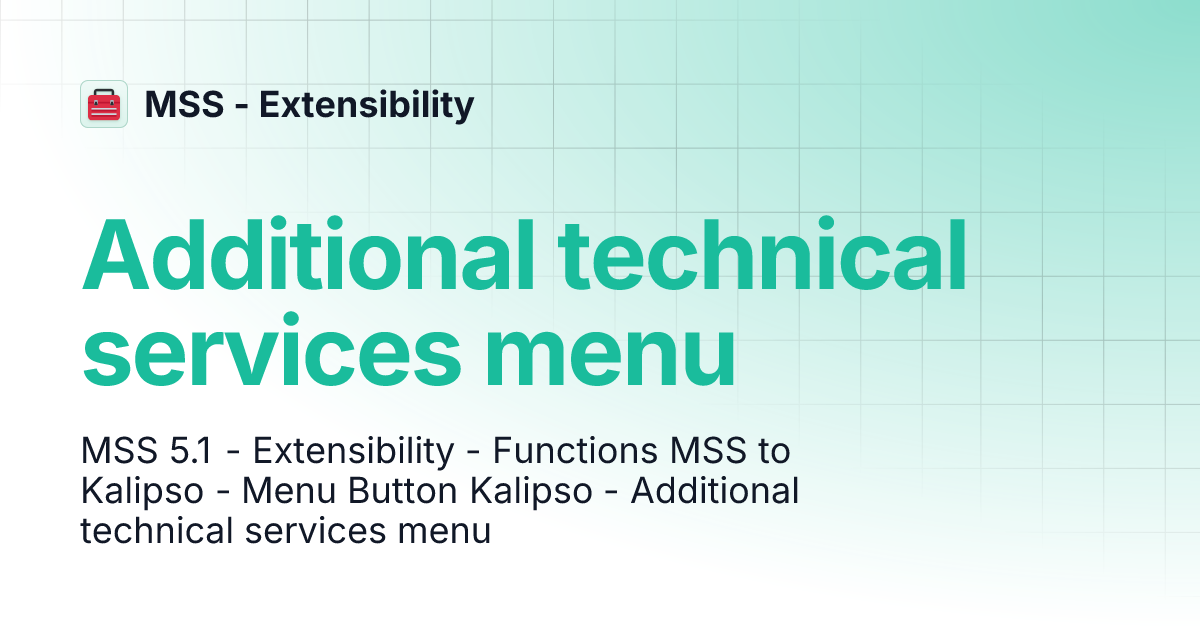 Additional technical services menu | MSS - Extensibility