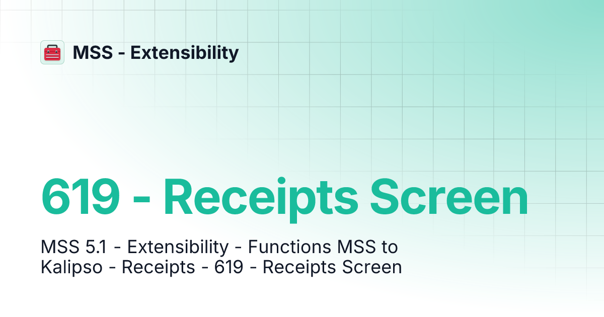 619 - Receipts Screen | MSS - Extensibility