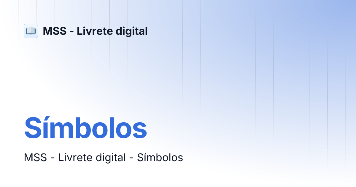 Símbolos | MSS - Livrete digital
