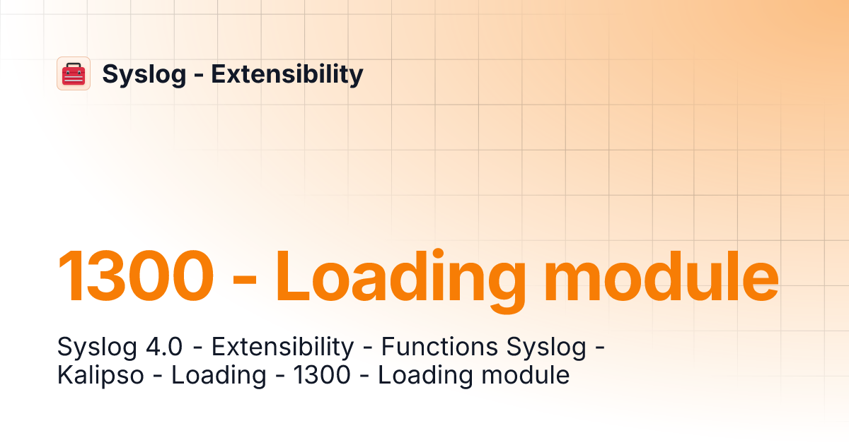1300 - Loading module | Syslog - Extensibility